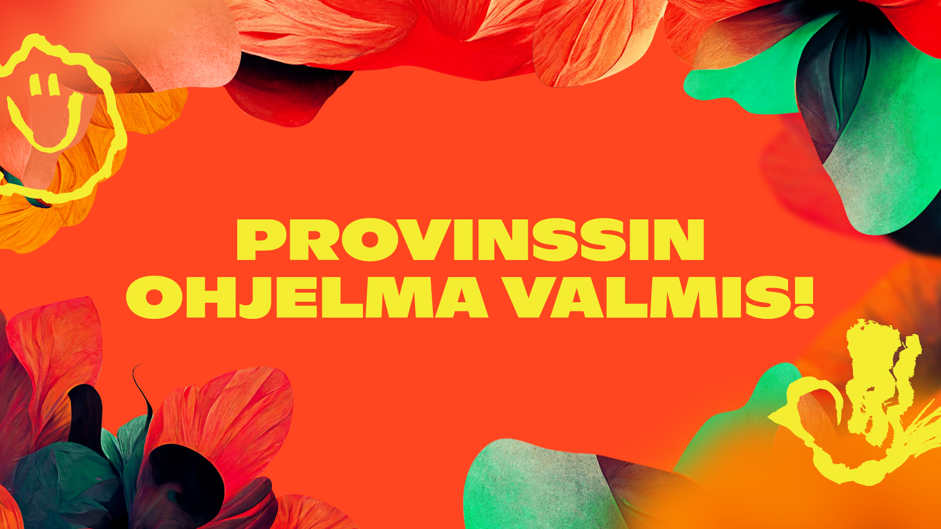 Provinssin 2024 ohjelma valmis! | Provinssi | 25.04.2024